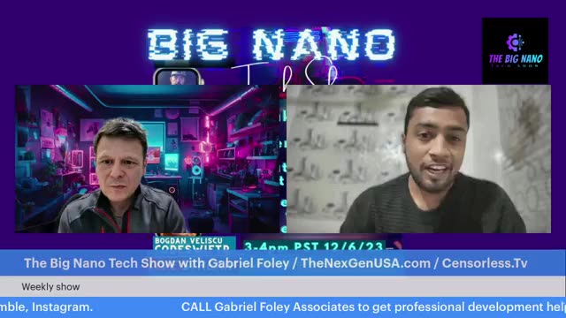 The Big Nano Tech Show with Gabriel Foley / 12-6-2023 | TheNexGenUSA